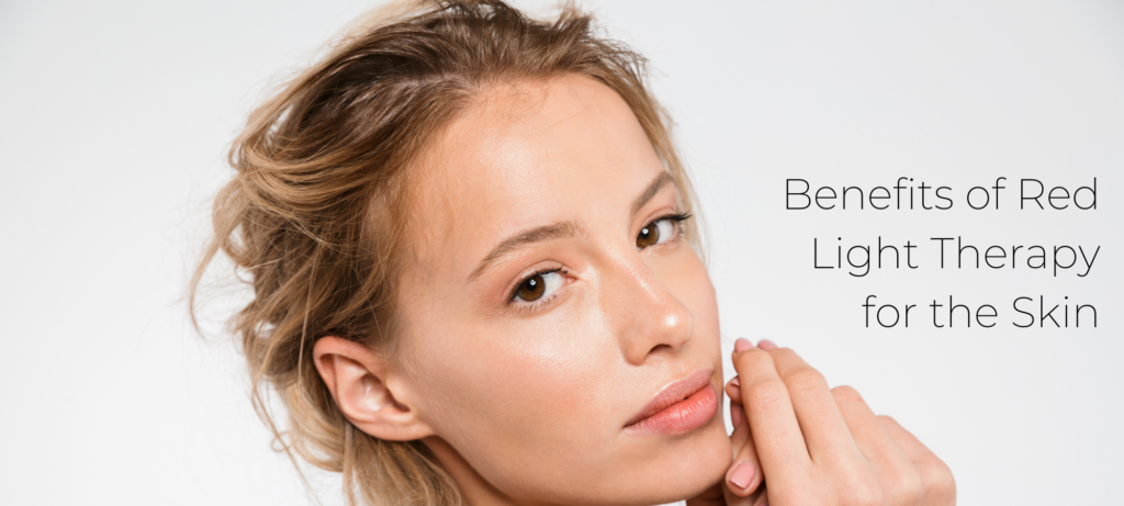 Benefits of Red Light Therapy for the Skin – LED Red Light